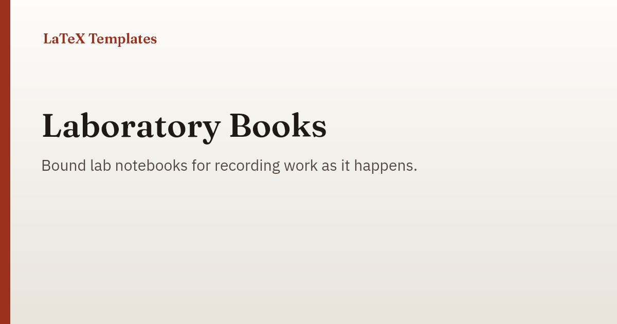 Laboratory Books — LaTeX Templates